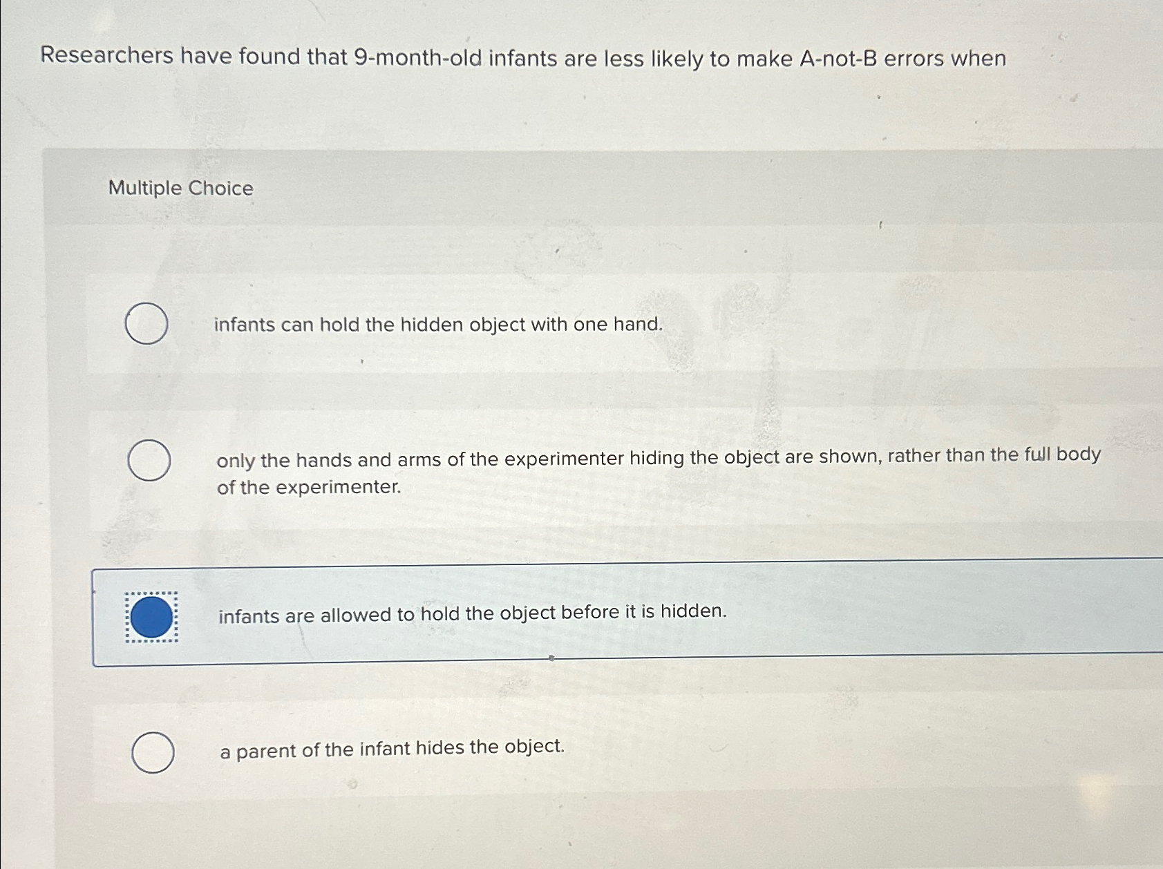 Solved Researchers have found that 9-month-old infants are | Chegg.com