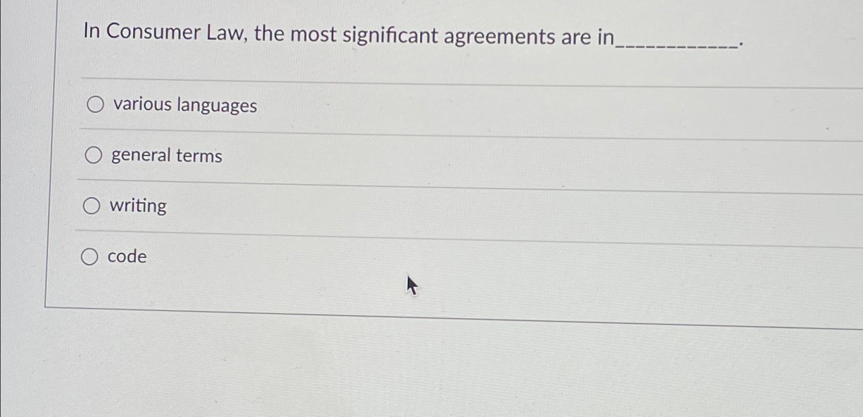 Solved In Consumer Law, the most significant agreements are | Chegg.com