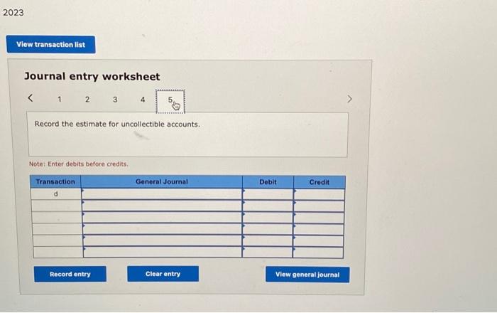 Solved Journal entry worksheet 4 Note: Enter debits before | Chegg.com
