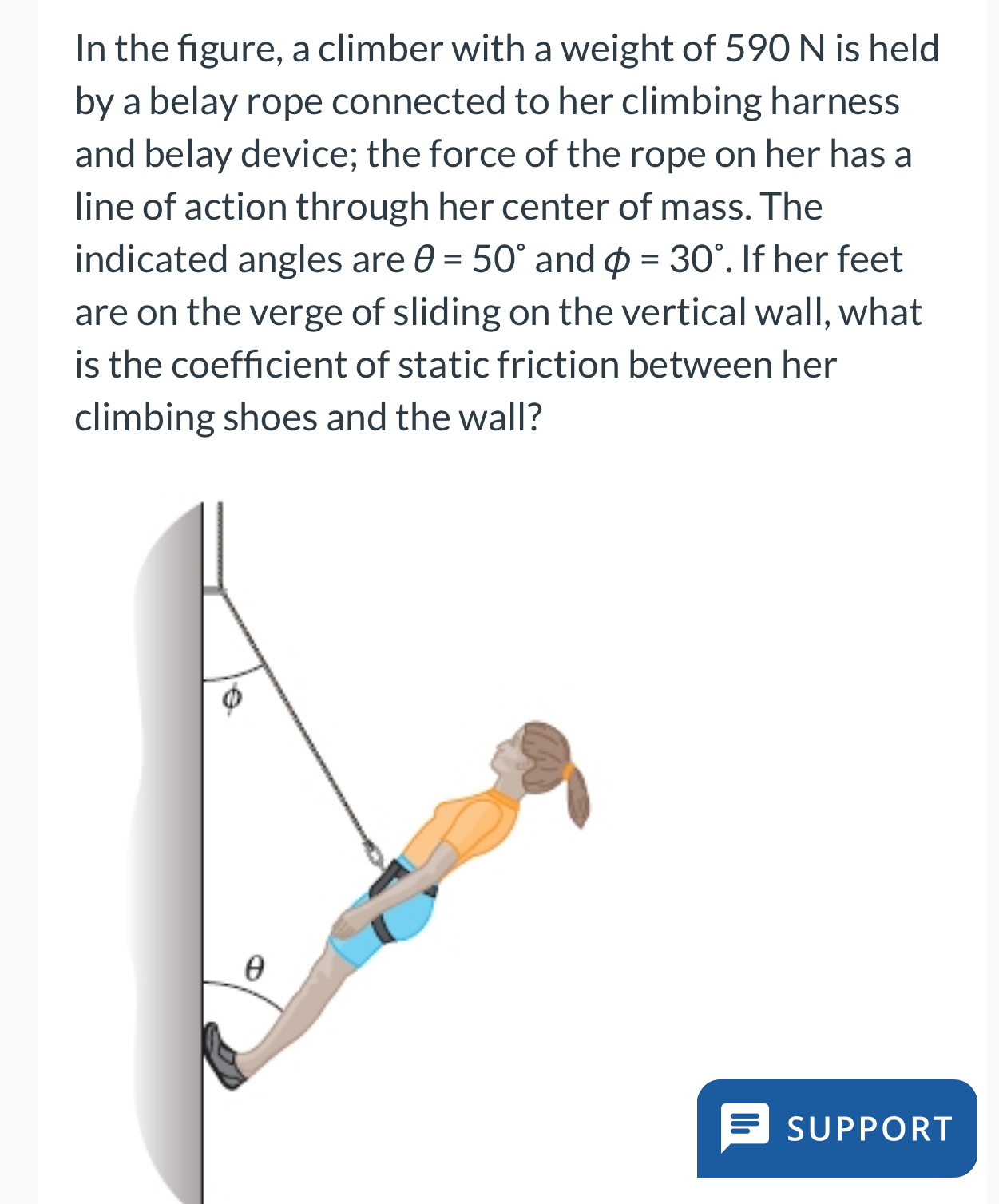 Solved In the figure, a climber with a weight of 590N ﻿is | Chegg.com