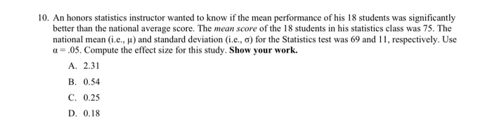 Solved An honors statistics instructor wanted to know if the | Chegg.com