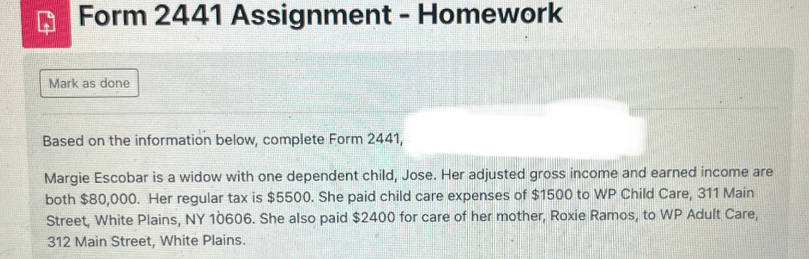 Solved [4 ﻿Form 2441 ﻿Assignment - ﻿Homework Based on the | Chegg.com