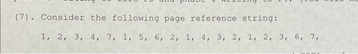 (7). Consider the following page reference string: | Chegg.com