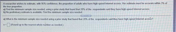 Solved Aresearcher Wishes To Estimate With 95 Confidence