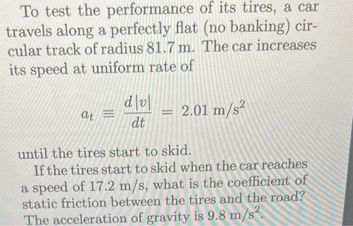 Solved To test the performance of its tires, a car travels | Chegg.com