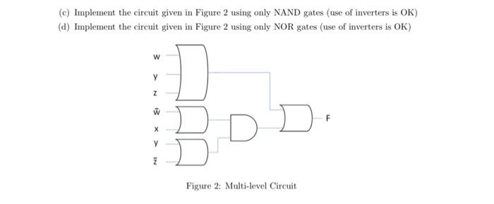 Solved (c) Implement the circuit given in Figure 2 using | Chegg.com