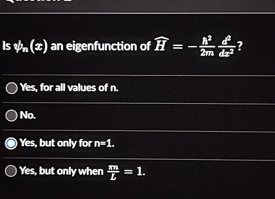 Solved Is \\\\psi _(n)(x) an eigenfunction of | Chegg.com