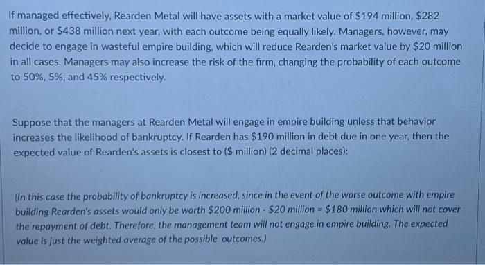 Solved If managed effectively, Rearden Metal will have | Chegg.com