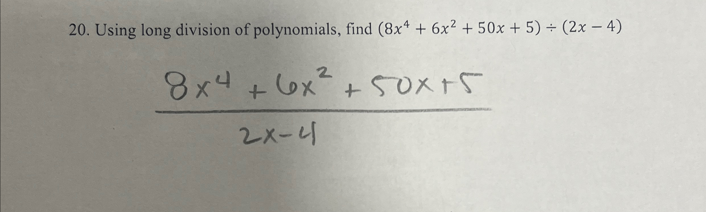 Solved Using long division of polynomials, find | Chegg.com