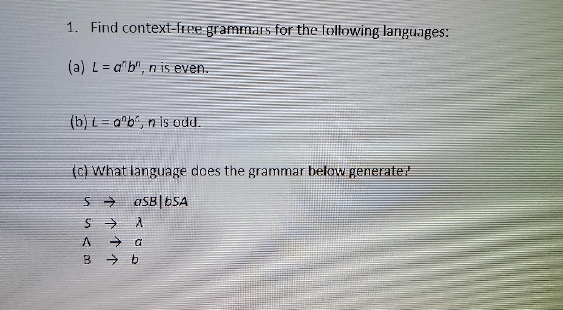 Solved 1. Find context-free grammars for the following | Chegg.com