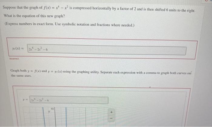 Solved Suppose that the graph of f(x)=x4−x2 is compressed | Chegg.com