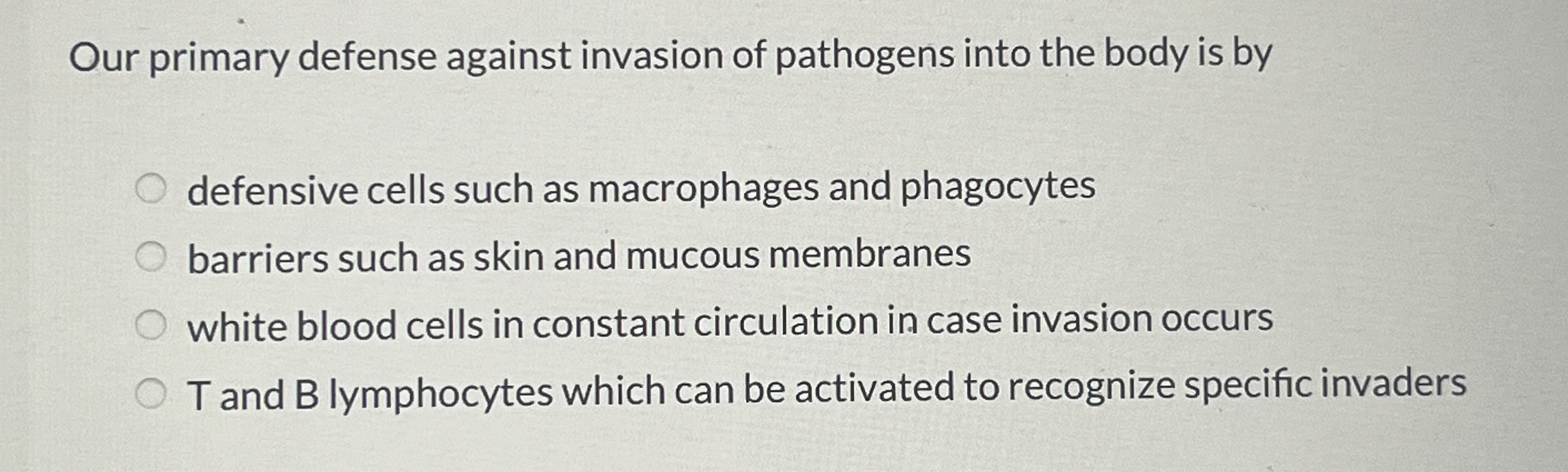 High Quality SOLUTION Our primary defense against invasion of pathogens ...