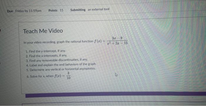 Solved In your video recording. graph the rational function | Chegg.com