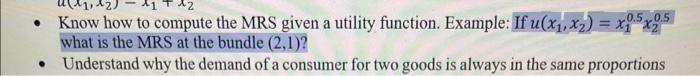 Solved - Know how to compute the MRS given a utility | Chegg.com