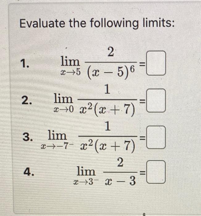 Solved Evaluate The Following Limits 1 Limx→5 X−5 62 2