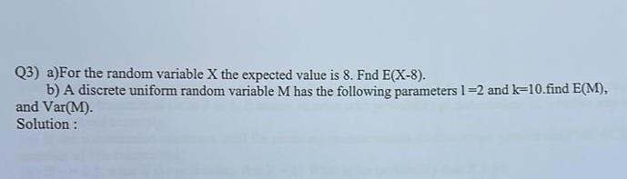 Q3) a)For the random variable X the expected value is | Chegg.com