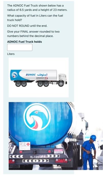 Solved The ADNOC Fuel Truck shown below has a radius of 6.5 | Chegg.com
