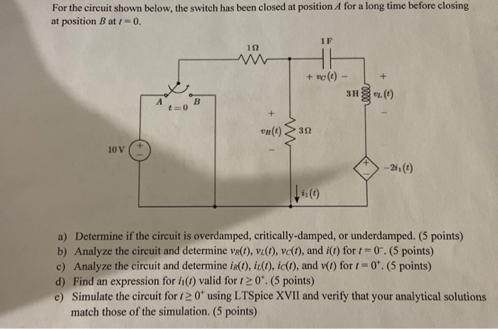 Solved For the circuit shown below, the switch has been | Chegg.com