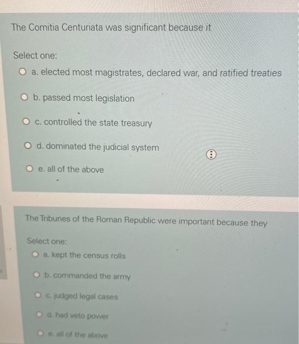 Solved The Comitia Centuriata was significant because it | Chegg.com