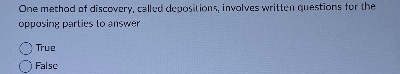Solved One method of discovery, called depositions, involves | Chegg.com