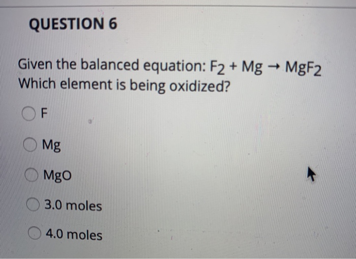 Solved given the balanced equation: F2 +Mg -> MgF2 which | Chegg.com