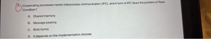 Solved Cooperating processes needs interprocess | Chegg.com