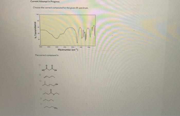 Solved Choose the correct compound for the given IR | Chegg.com