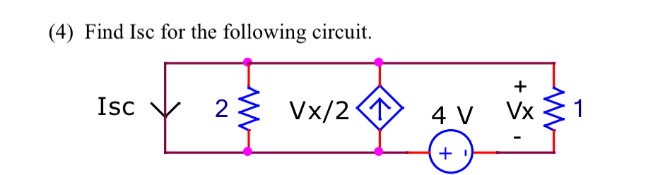 Solved (4) ﻿Find Isc for the following circuit. | Chegg.com