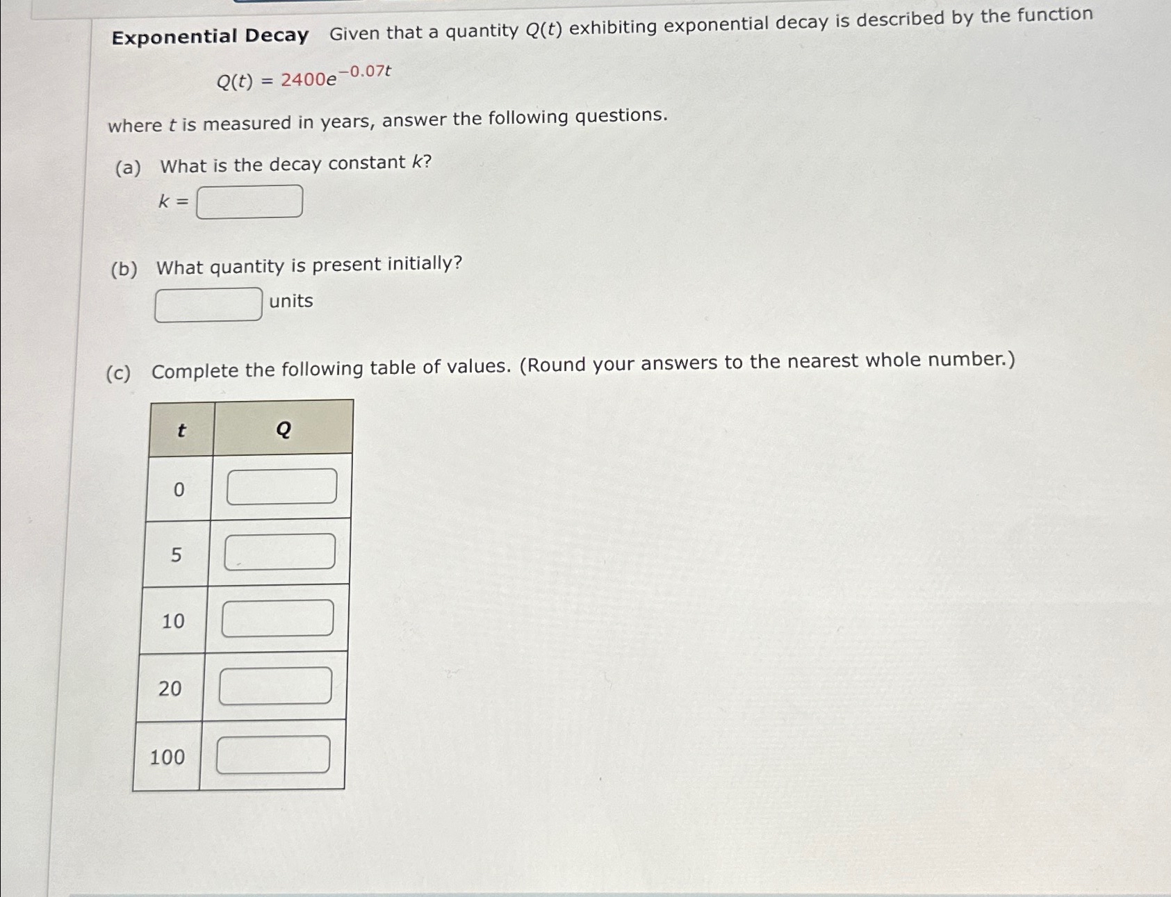 Solved Exponential Decay Given that a quantity Q(t) | Chegg.com