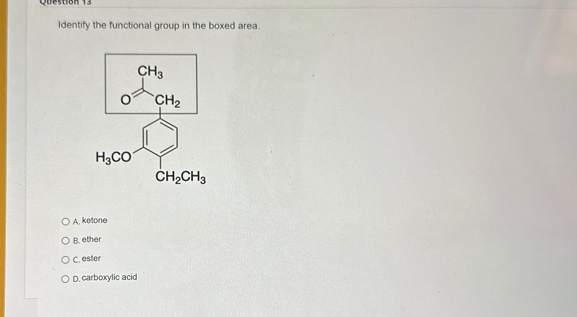 Solved Identify the functional group in the boxed area.A. | Chegg.com