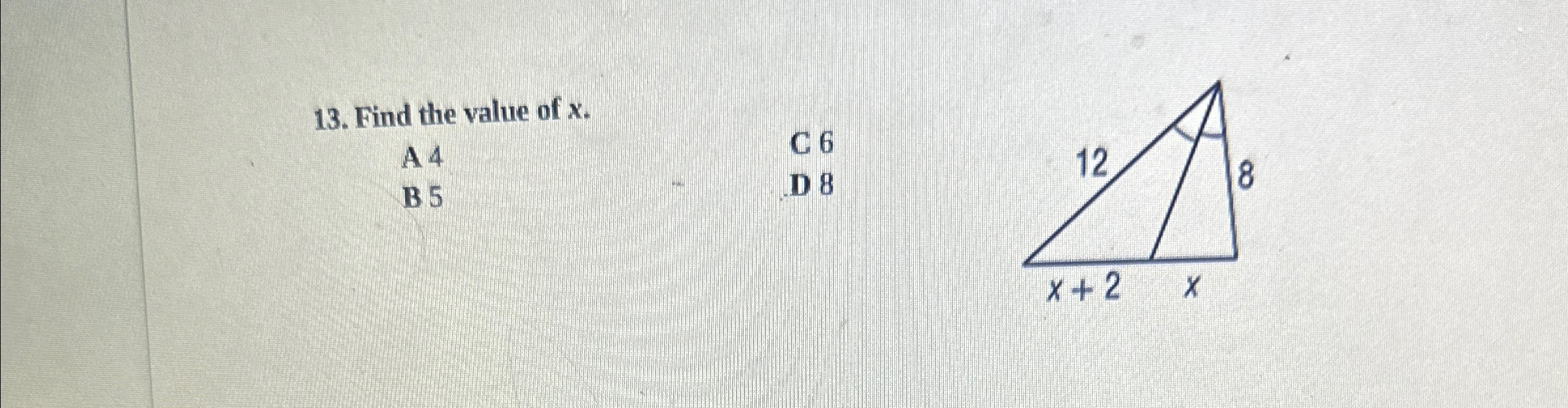 Solved Find the value of x.A 4C 6B 5D 8 | Chegg.com