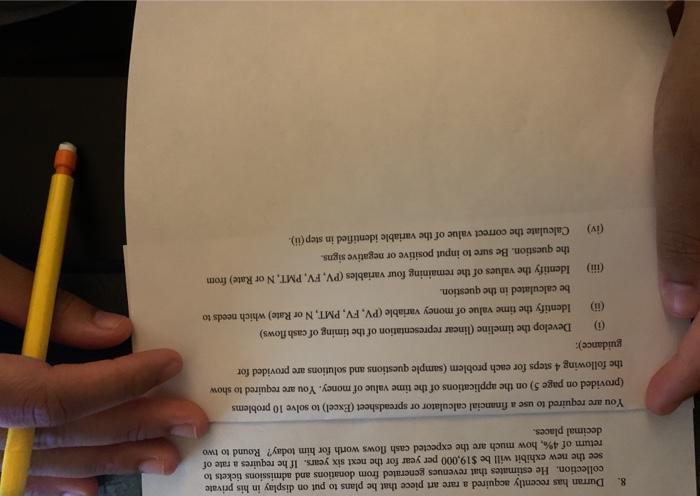 Solved 8. Durran has recently acquired a rare art piece that | Chegg.com