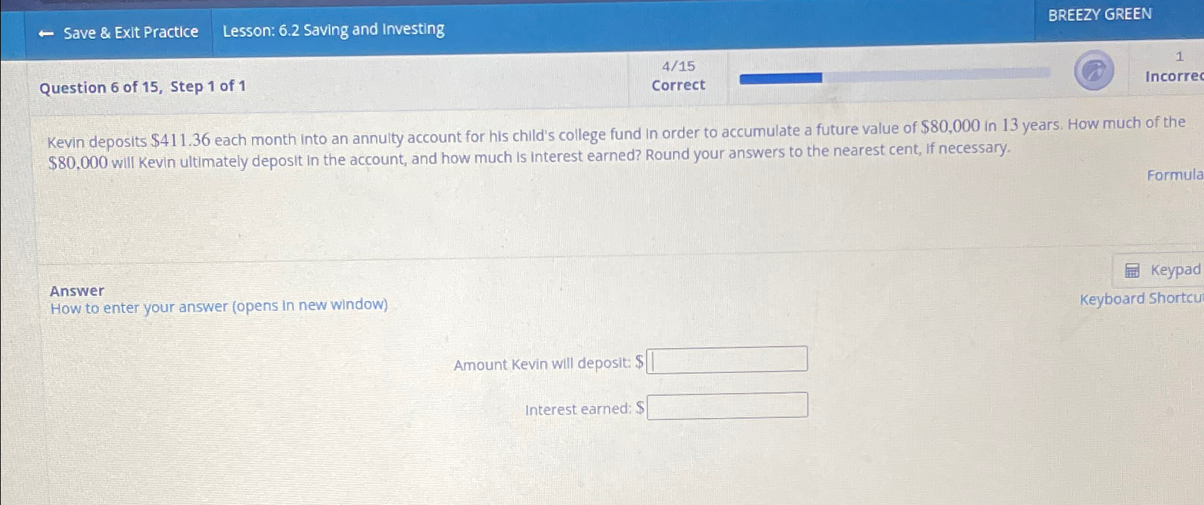 Solved BREEZY GREENSave & ExIt PracticeLesson: 6.2 ﻿Saving | Chegg.com