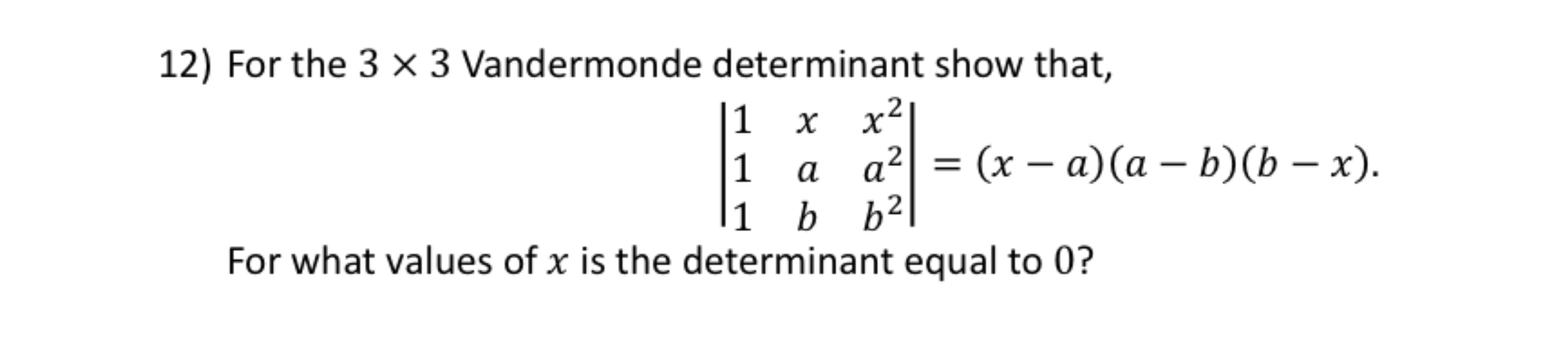 Solved For the 3×3 ﻿Vandermonde determinant show | Chegg.com