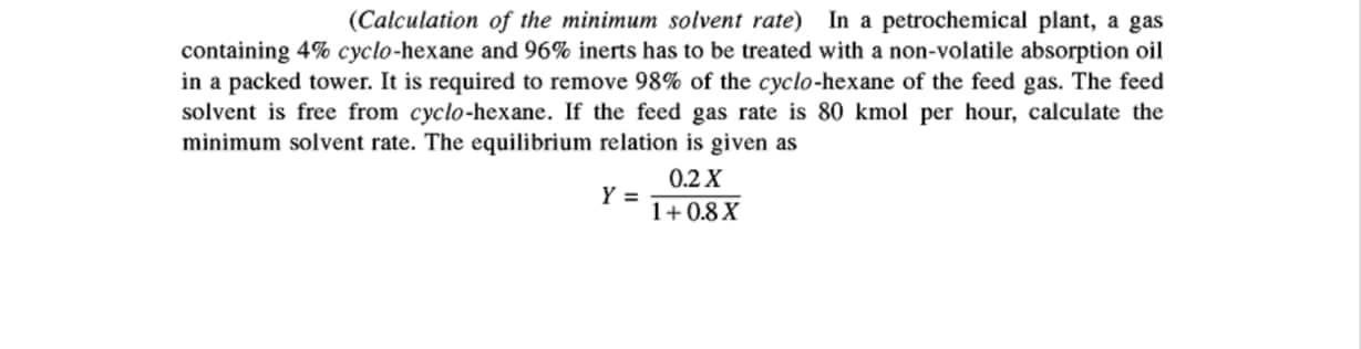 Solved (Calculation of the minimum solvent rate) In a | Chegg.com