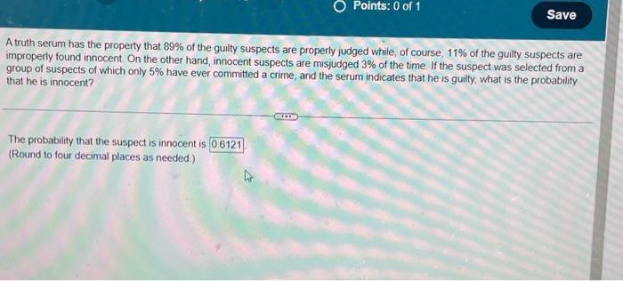 Solved A truth serum has the property that 89% of the guilty | Chegg.com