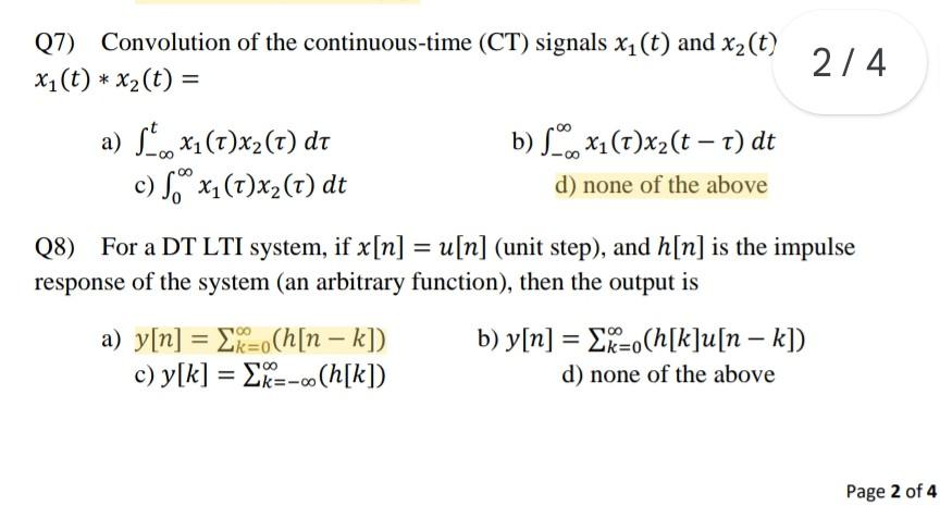 Solved Q7) Convolution of the continuous-time (CT) signals | Chegg.com