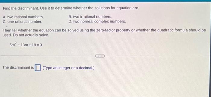 Solved Find the discriminant. Use it to determine whether | Chegg.com