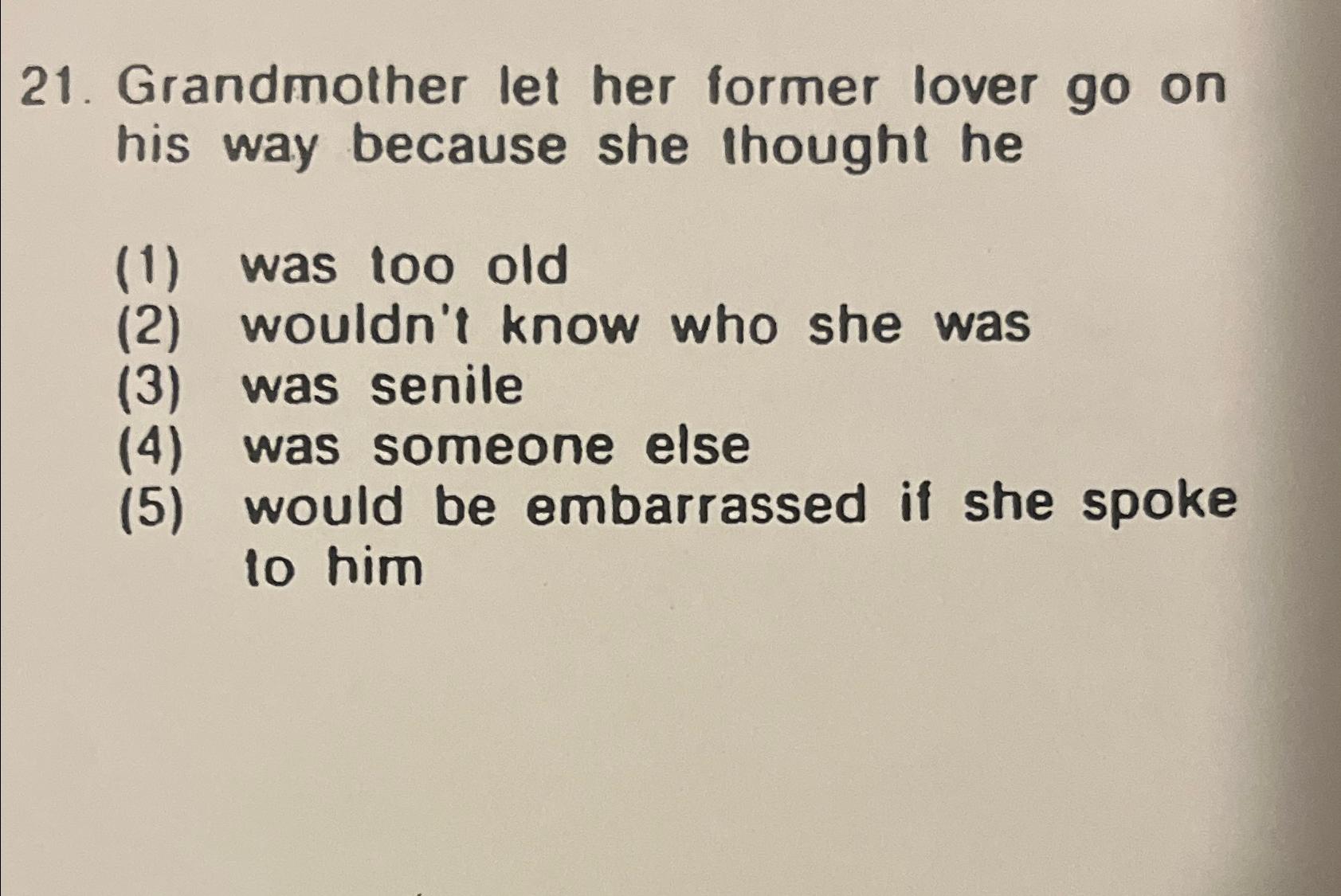 Solved Grandmother let her former lover go on his way | Chegg.com