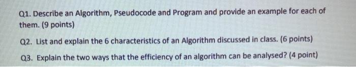 Solved Q1. Describe an Algorithm, Pseudocode and Program and | Chegg.com