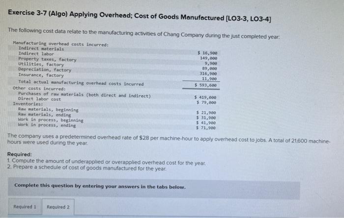 Solved Exercise 3-7 (Algo) Applying Overhead; Cost of Goods | Chegg.com