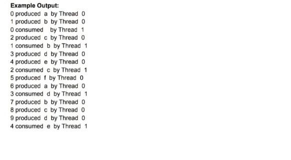 Solved Task1: Solve the producer and consumer problem with | Chegg.com