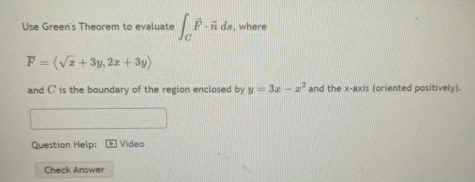 Solved Use Green's Theorem to evaluate ∫C﻿vec(F)*vec(n)ds, | Chegg.com
