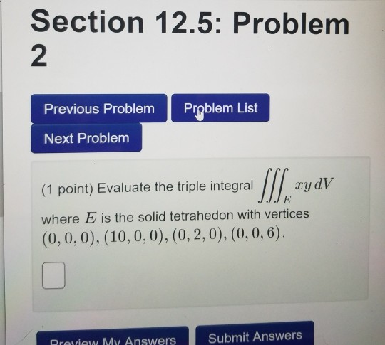 Solved Section 12.5: Problem 2 Previous Problem Problem List | Chegg.com