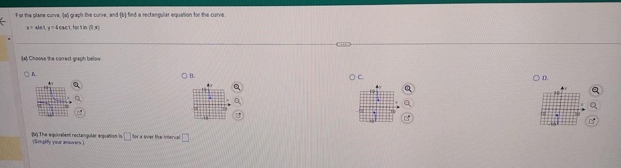 Solved For the plane curve (a) graph the curve, and (b) find | Chegg.com Solved For the plane curve (a) graph the curve, and (b) find | Chegg.com