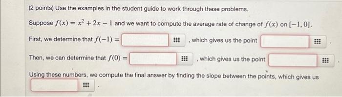 Solved (2 points) Use the examples in the student guide to | Chegg.com