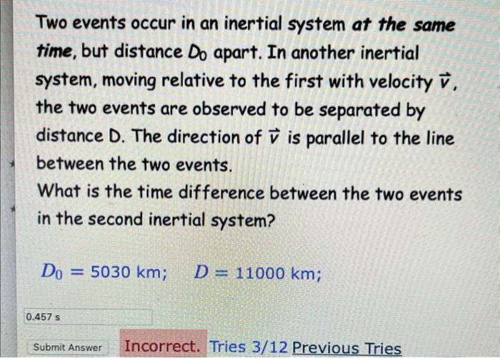 Solved Two events occur in an inertial system at the same | Chegg.com