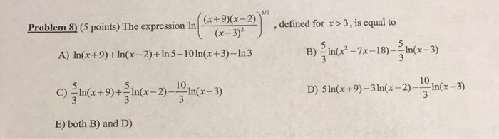 Solved defined for x > 3, is equal to ((x+9)(x-2) Problem 8) | Chegg.com