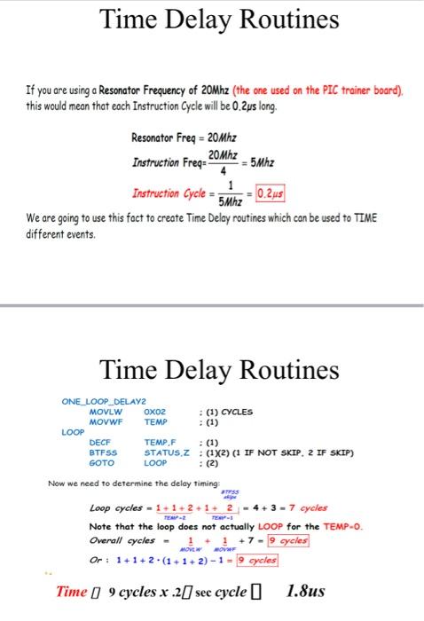 Time Delay Routines If you are using a Resonator | Chegg.com