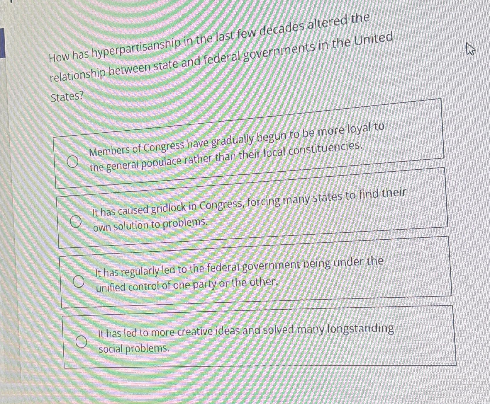 Solved How has hyperpartisanship in the last few decades | Chegg.com
